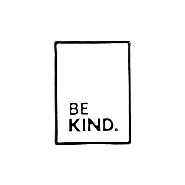 Be kind - White Enamel Pins – Shop WePins